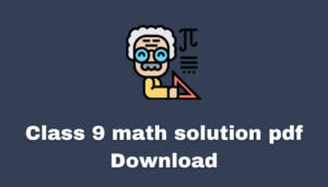 Class 9 math solution pdf Download 2023 | ৯ম শ্রেণীর গণিত সমস্যার ...